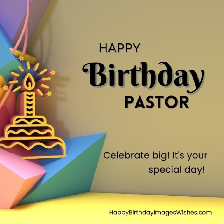 Happy Birthday Pastor Images & Wishes 2025
