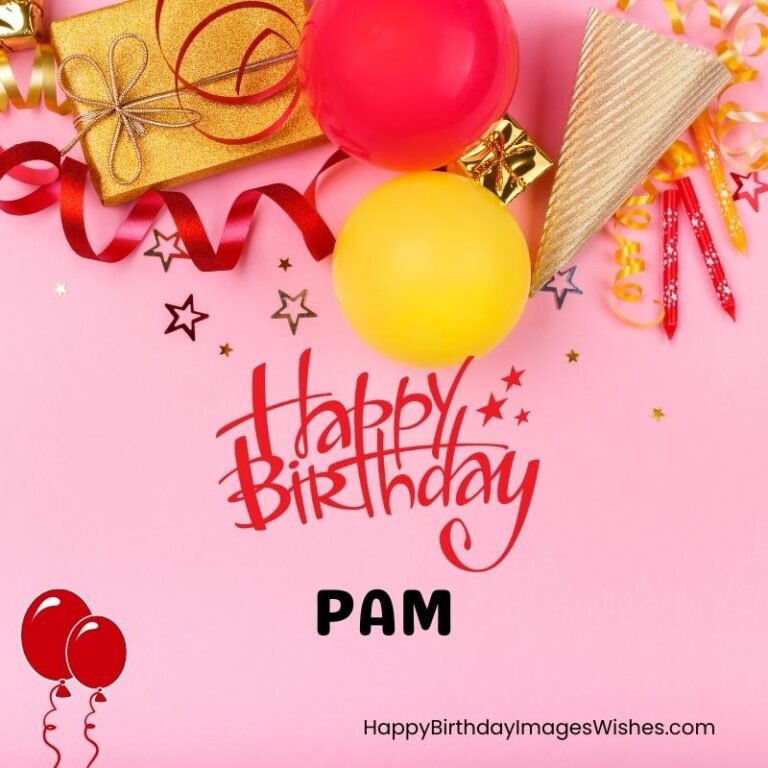 Happy Birthday Pam Images & Wishes 2025