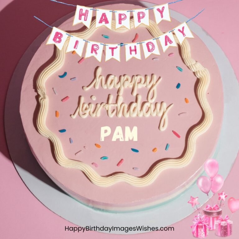 Happy Birthday Pam Images & Wishes 2025