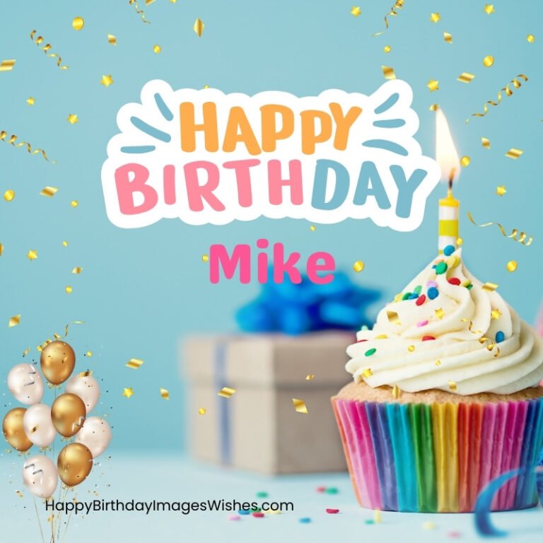Happy Birthday Mike Images & Wishes 2025