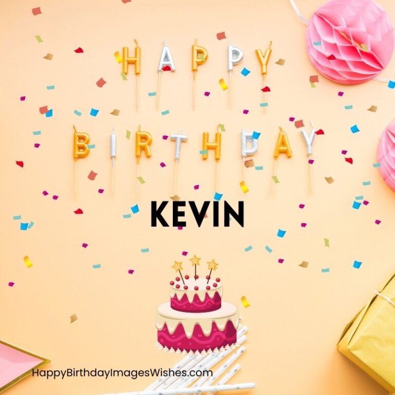 Happy Birthday Kevin Images & Wishes 2025
