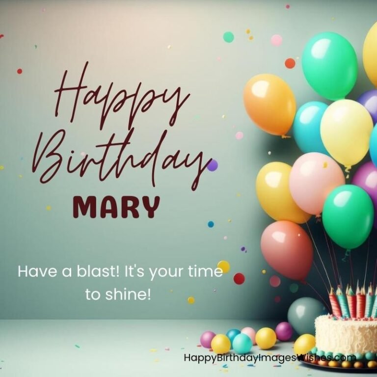 Happy Birthday Mary Images & Wishes 2025