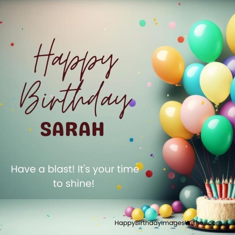 Happy Birthday Sarah Images & Wishes 2025