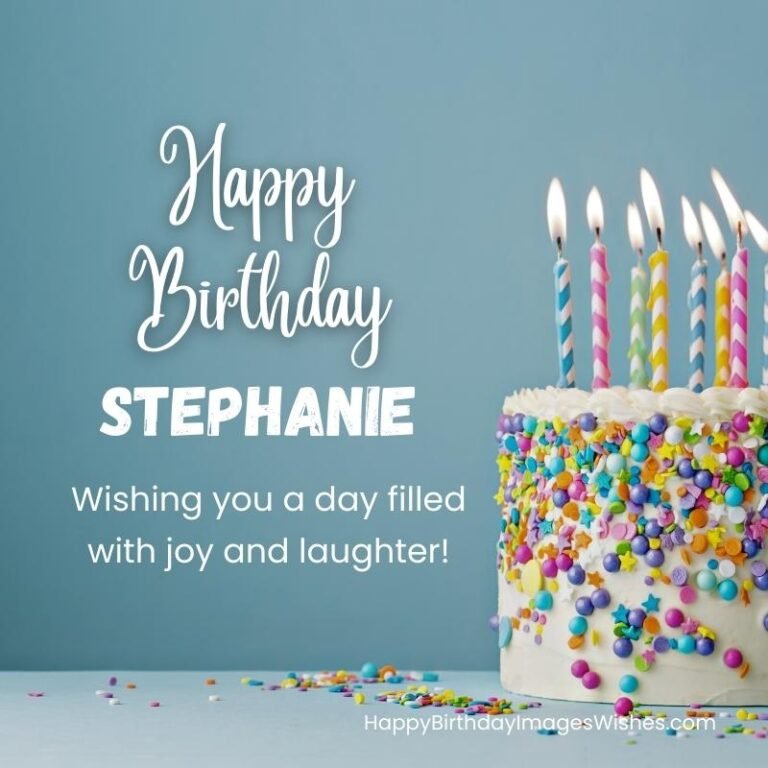 Happy Birthday Stephanie Images & Wishes 2025