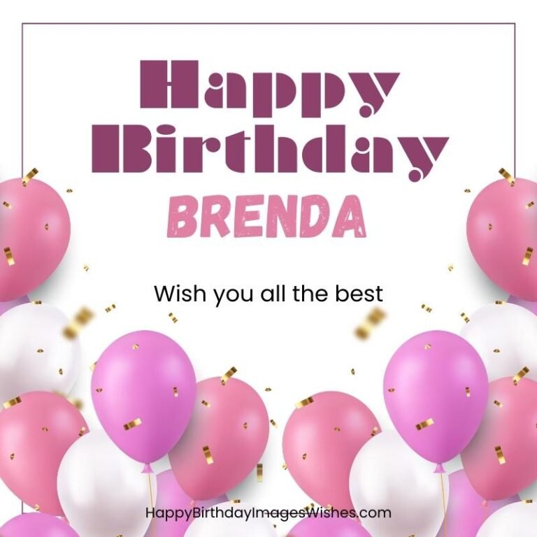 Happy Birthday Brenda Images & Wishes 2025