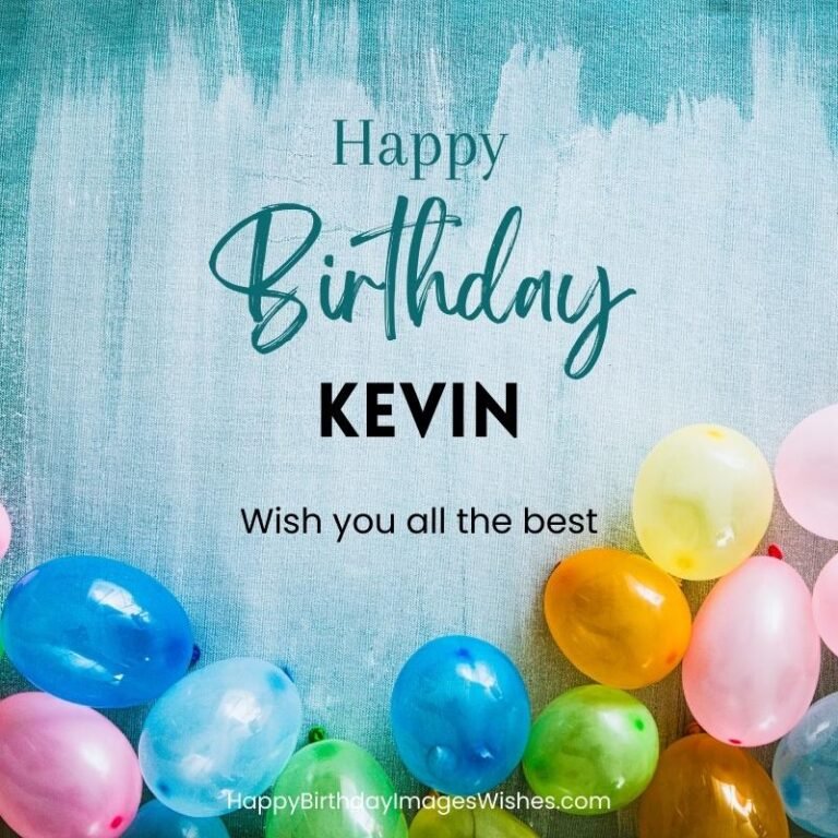 Happy Birthday Kevin Images & Wishes 2025