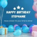 Happy Birthday Stephanie Images & Wishes 2025