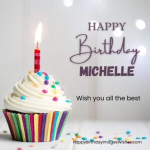 Happy Birthday Michelle Images & Wishes 2025