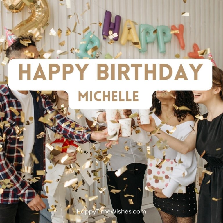 Happy Birthday Michelle Images & Wishes 2025
