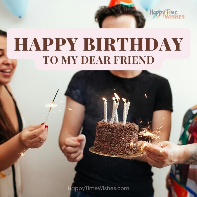 Happy Birthday Dearest Friend Images & Wishes 2025