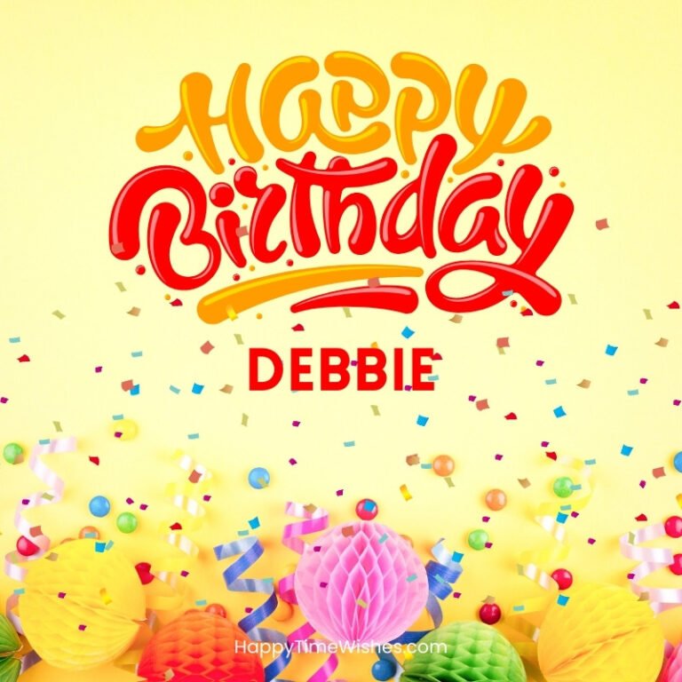 Happy Birthday Debbie Images & Wishes 2025