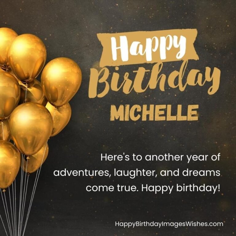 Happy Birthday Michelle Images & Wishes 2025