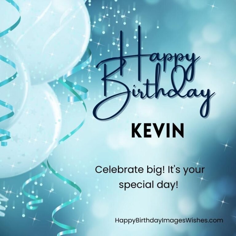 Happy Birthday Kevin Images & Wishes 2025