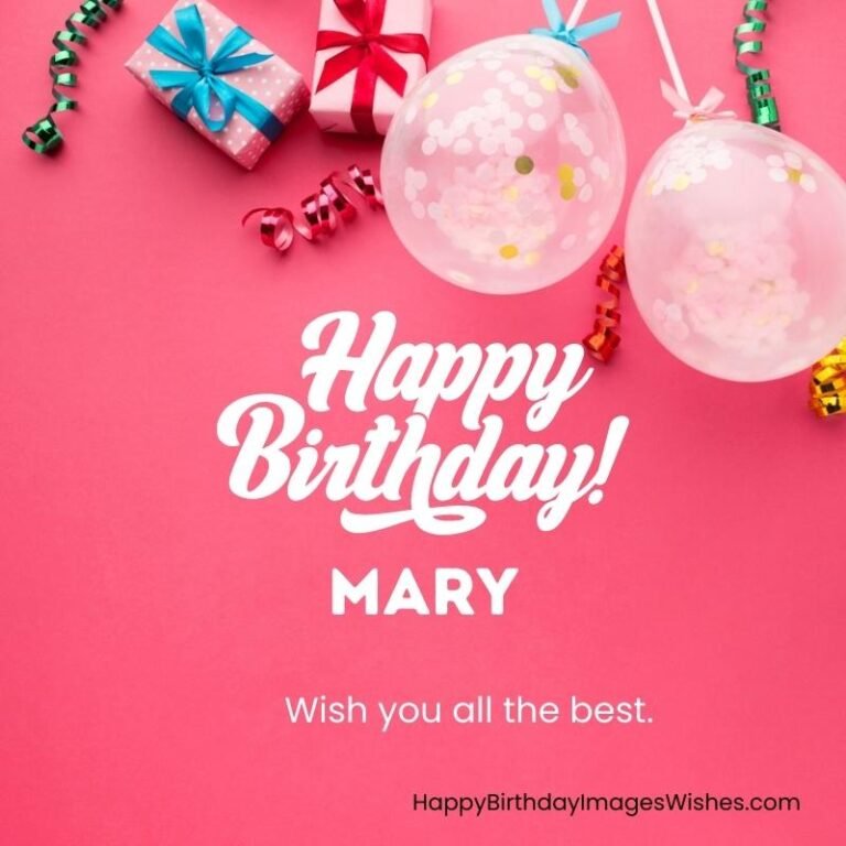Happy Birthday Mary Images & Wishes 2025