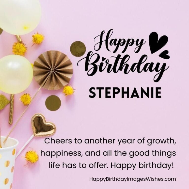 Happy Birthday Stephanie Images & Wishes 2025