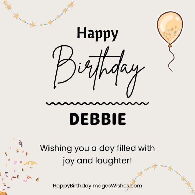 Happy Birthday Debbie Images & Wishes 2025