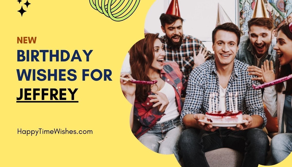 Happy Birthday Jeffrey Images & Wishes 2025
