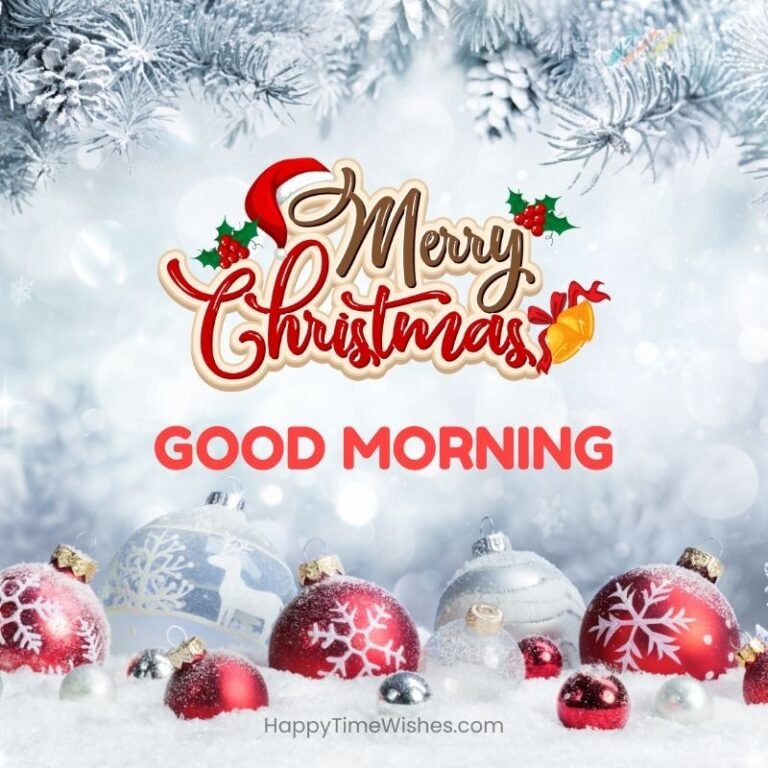 35+ Good Morning Christmas Images & Wishes [2025]