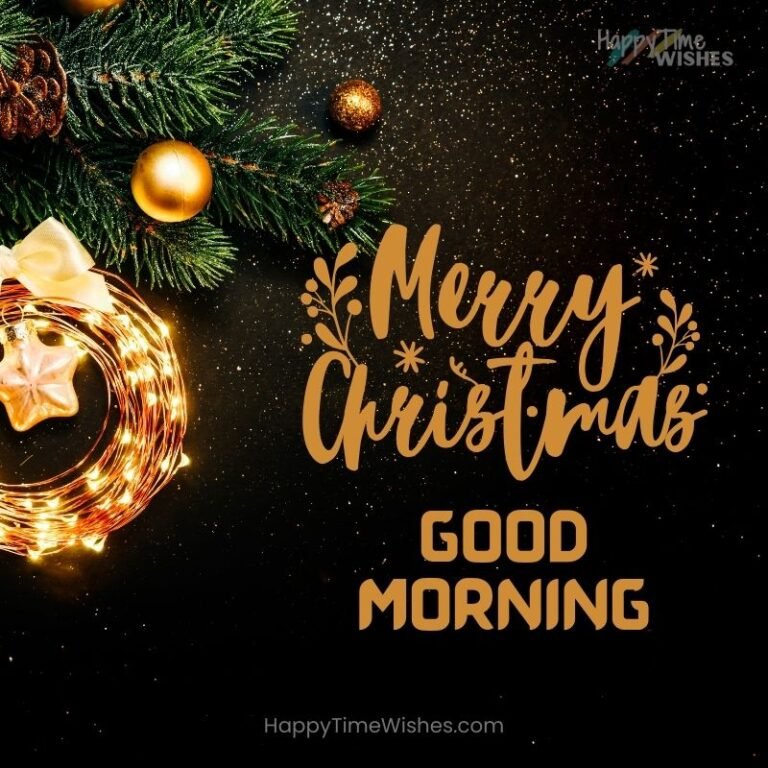 35+ Good Morning Christmas Images & Wishes [2025]