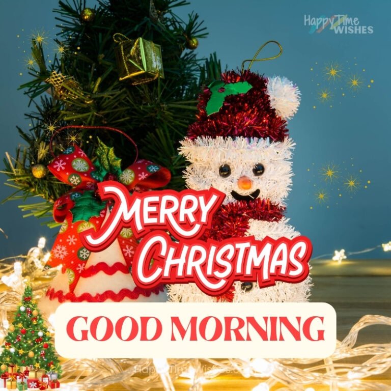 35+ Good Morning Christmas Images & Wishes [2025]