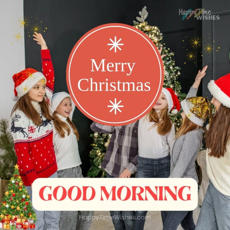 35+ Good Morning Christmas Images & Wishes [2025]