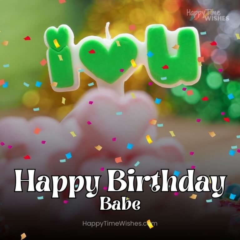 25+ Free Happy Birthday Babe Images & Wishes [2025]