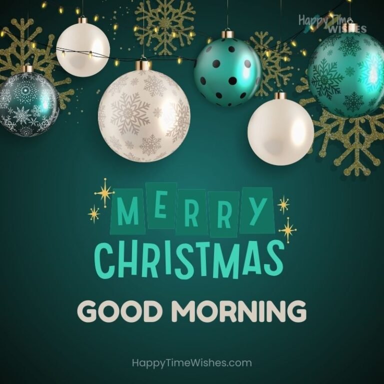 35+ Good Morning Christmas Images & Wishes [2025]