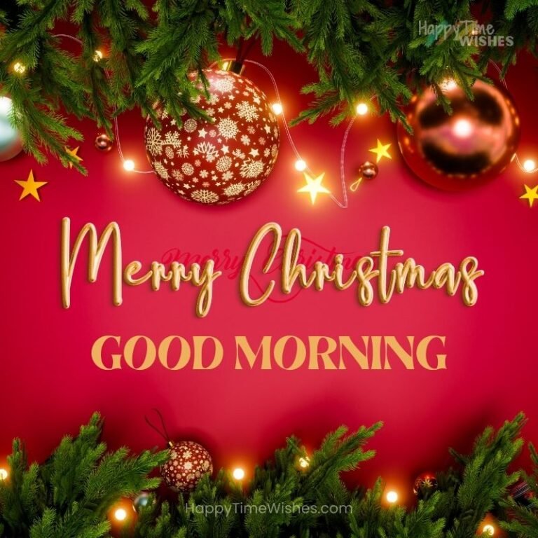 35+ Good Morning Christmas Images & Wishes [2025]