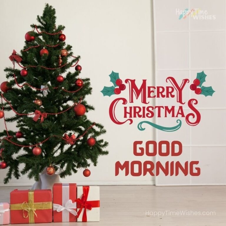 35+ Good Morning Christmas Images & Wishes [2025]
