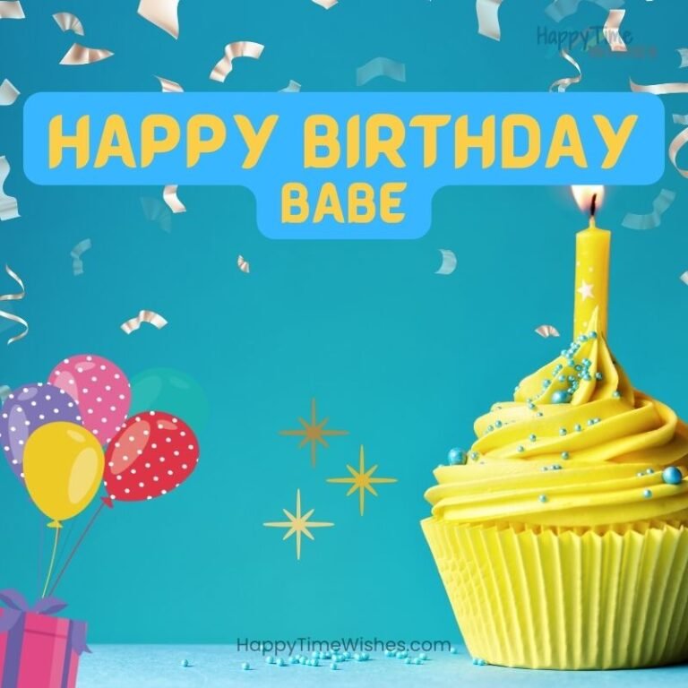 25+ Free Happy Birthday Babe Images & Wishes [2025]