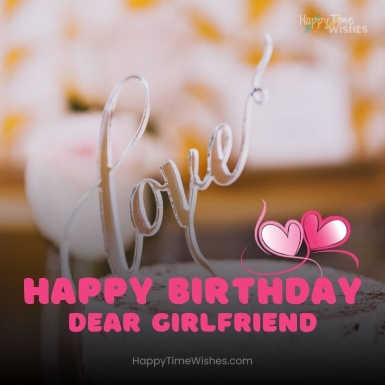32+ Free Happy Birthday Girlfriend Images & Wishes [2025]