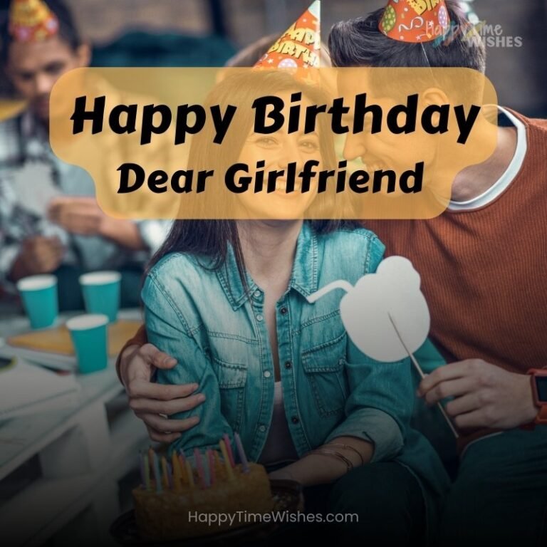 32+ Free Happy Birthday Girlfriend Images & Wishes [2025]