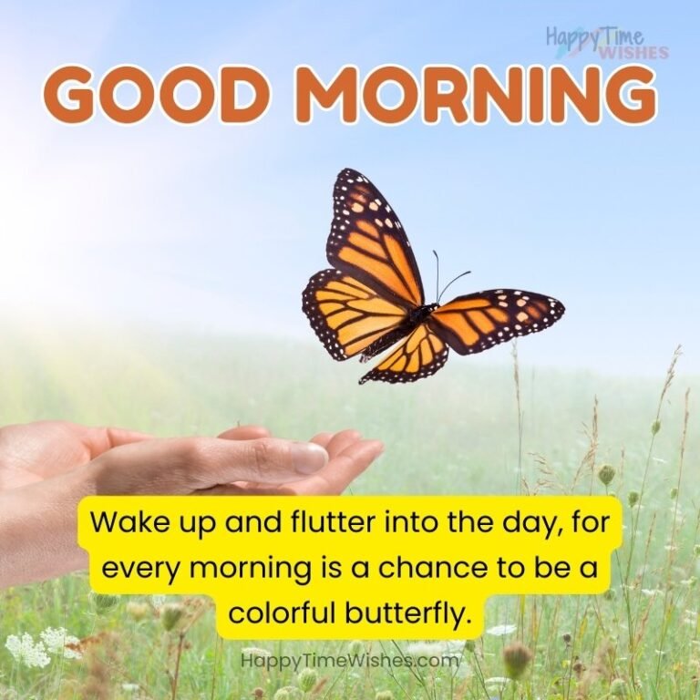 32+ Free Good Morning Butterfly Images & Quotes [2025]