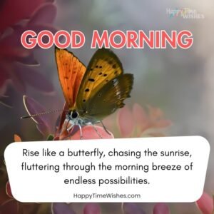 32+ Free Good Morning Butterfly Images & Quotes [2025]