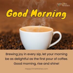 35+ Free Coffee Images with Good Morning Quotes [2025]