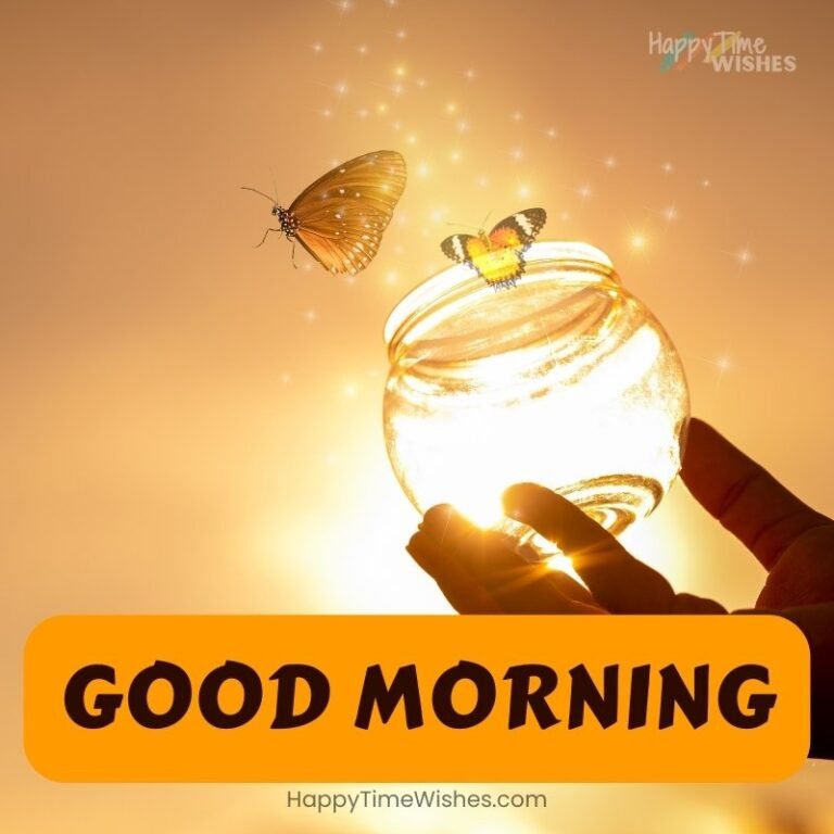 32+ Free Good Morning Butterfly Images & Quotes [2025]