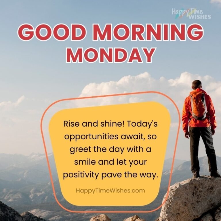 50+ Positive Inspiration Good Morning Monday Images & Quotes [2025]