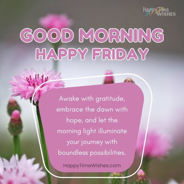 45+ Good Morning Friday Blessings Images & Quotes