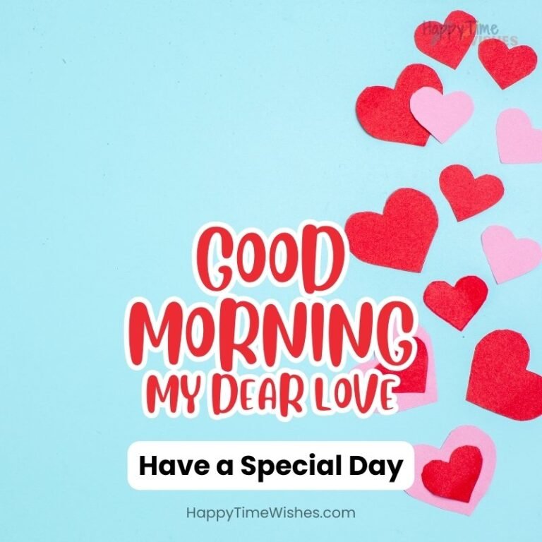 35+ Good Morning My Love Images & Quotes