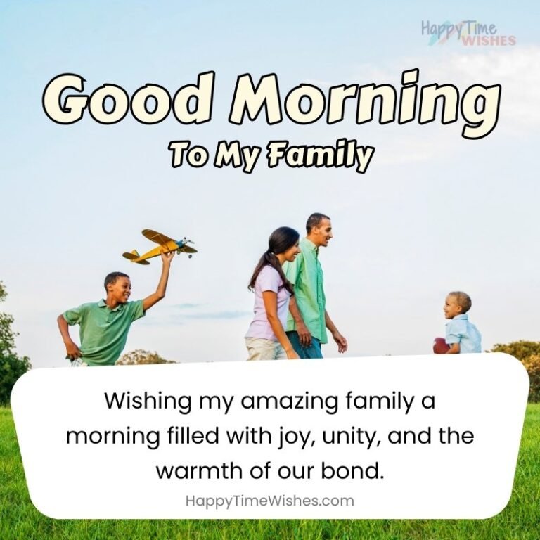 35+ Free Good Morning Family Images with Quotes [2025]