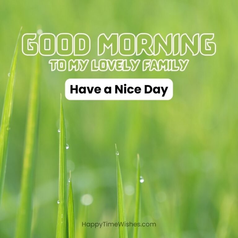 35+ Free Good Morning Family Images with Quotes [2025]