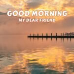 45+ Good Morning Images For Friends & Quotes