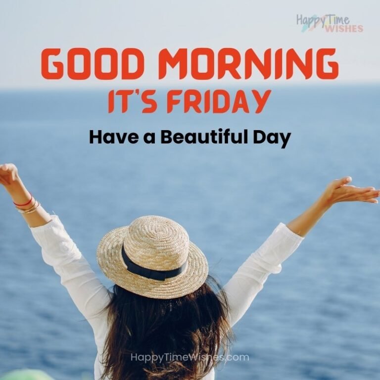 39+ Good Morning It's Friday Images & Quotes [2025]