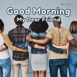 45+ Good Morning Images For Friends & Quotes