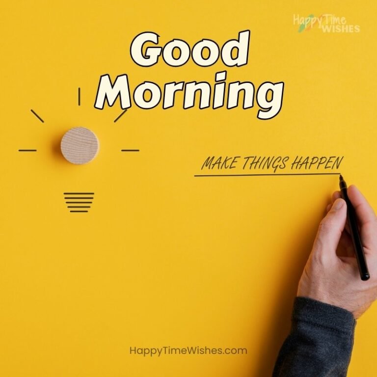 38+ Good Morning Images With Positive Words & Quotes