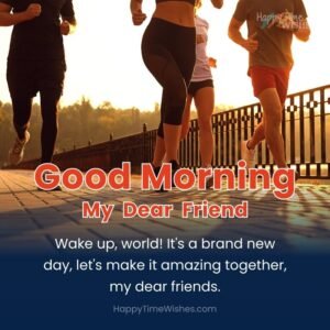 45+ Good Morning Images For Friends & Quotes