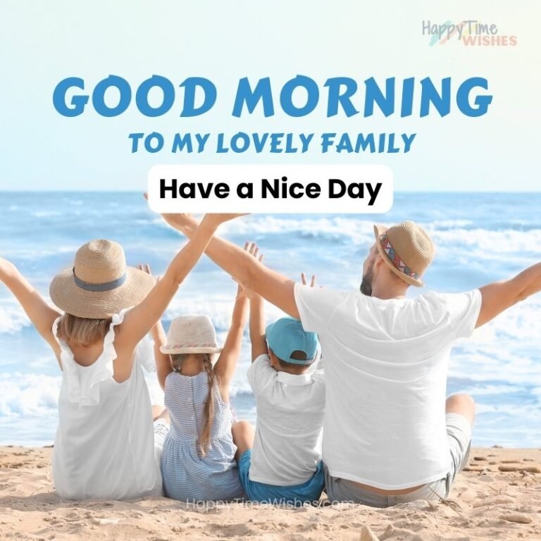 35+ Free Good Morning Family Images with Quotes [2025]