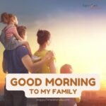 35+ Free Good Morning Family Images with Quotes [2025]