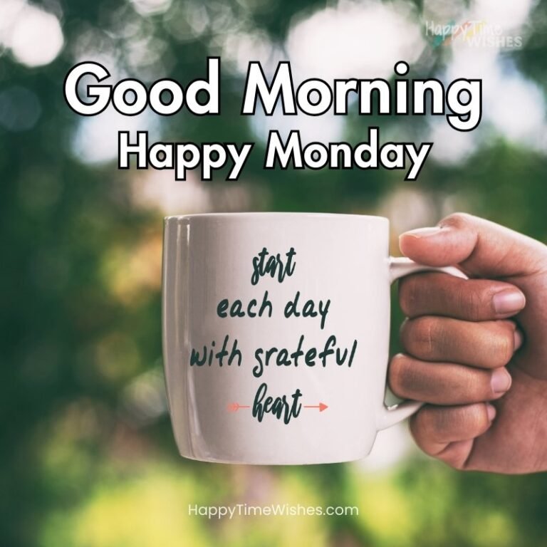 50+ Positive Inspiration Good Morning Monday Images & Quotes [2025]