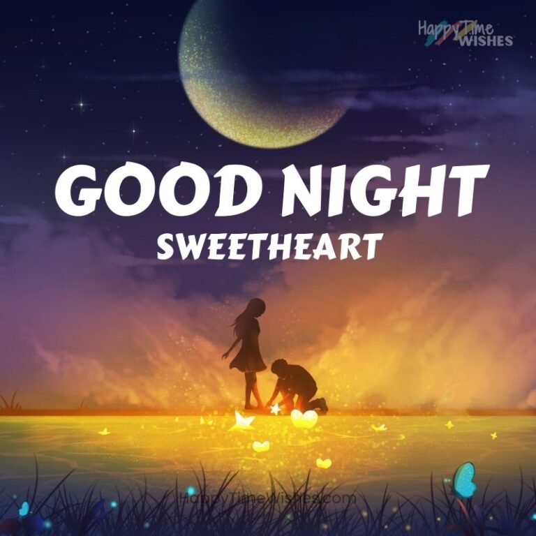 40+ Good Night Sweetheart Images & Quotes